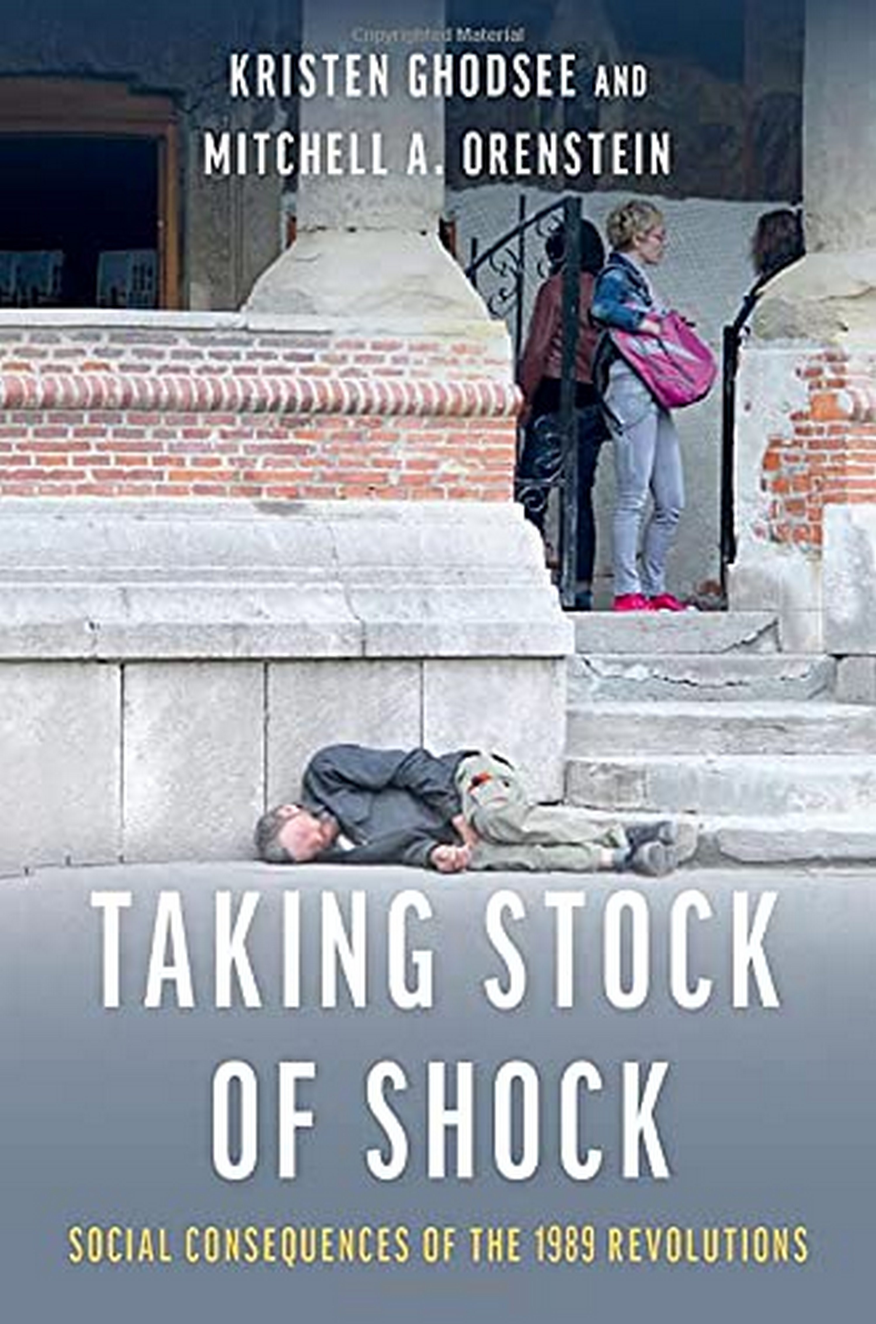 Kristen Ghodsee in Mitchell A. Orenstein, Taking Stock of Shock: Social ...